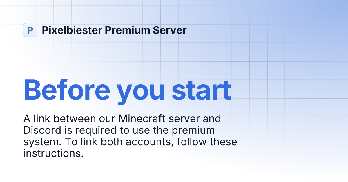 Before you start | Pixelbiester Premium Server